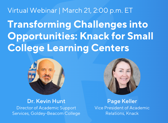 Transforming Challenges into Opportunities: Knack for Small College ...